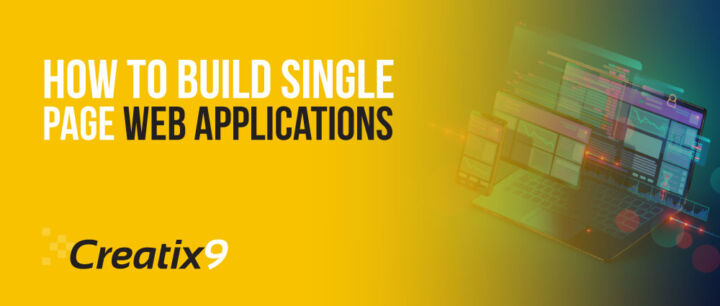 How To Build Single Page Web Applications | Creatix9 AE